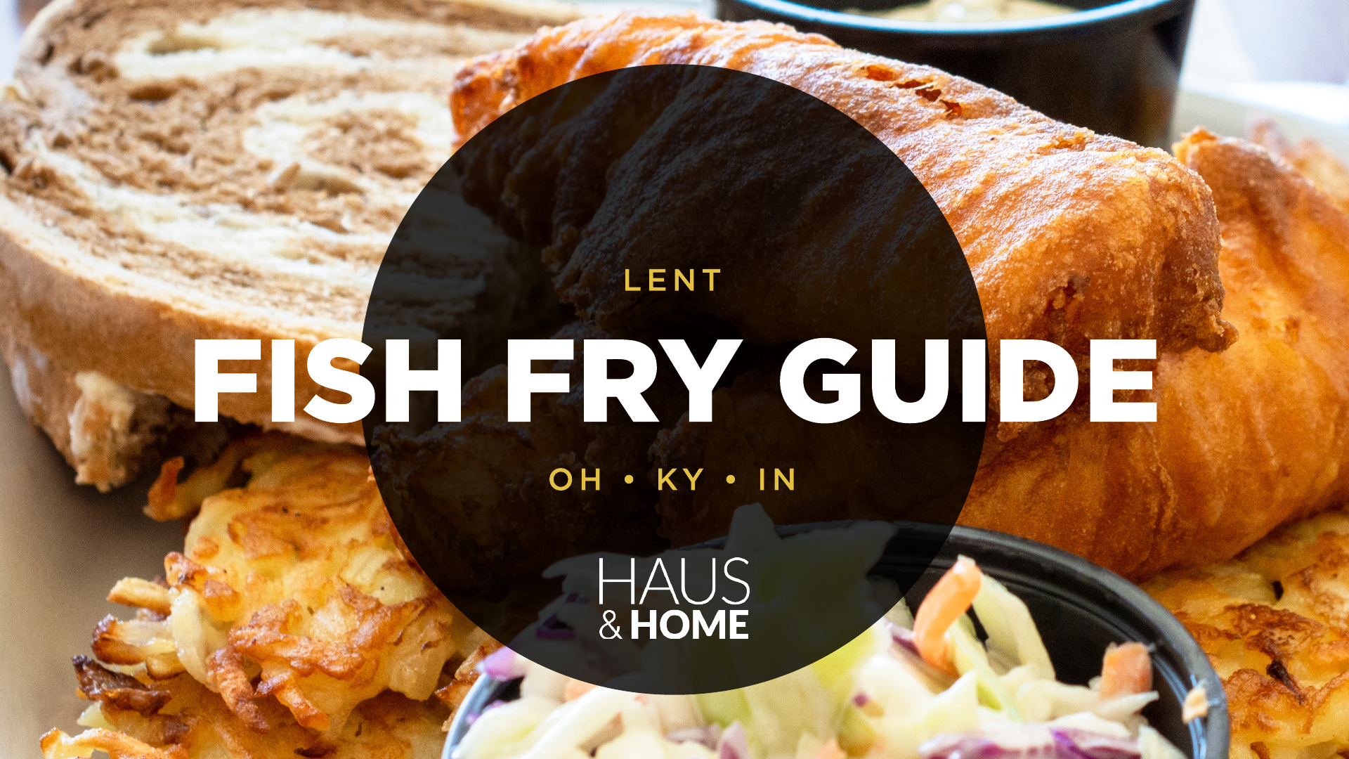 Local Fish Fry Guide | Haus & Home
